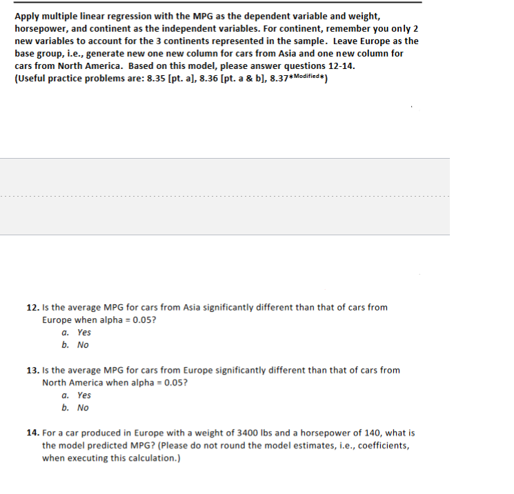 Solved Apply multiple linear regression with the MPG as the | Chegg.com