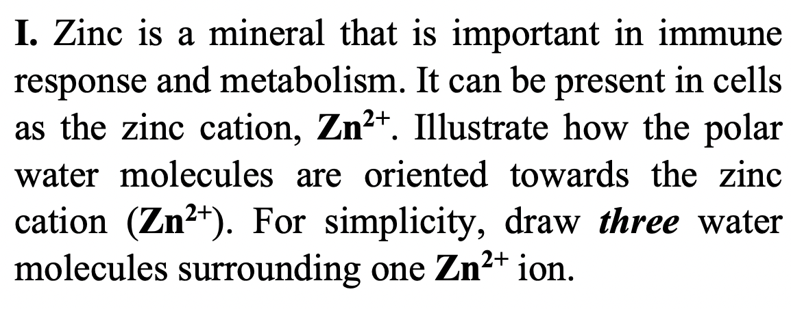 Solved I. Zinc is a mineral that is important in immune | Chegg.com
