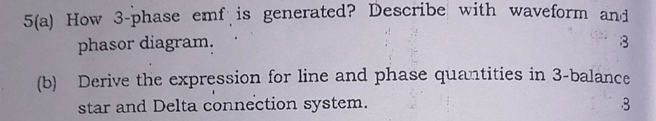 Solved 5(a) How 3-phase emf is generated? Describe with | Chegg.com