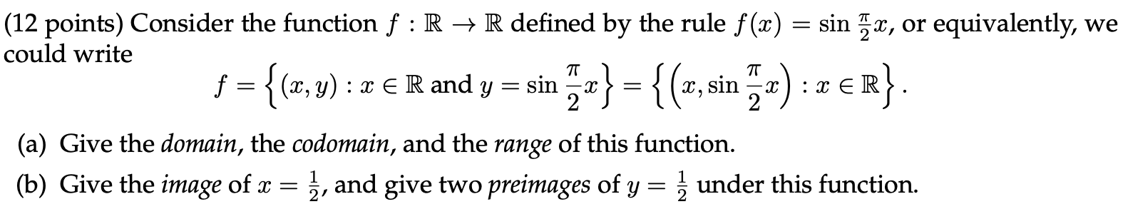 Solved (12 points) Consider the function f : R + R defined | Chegg.com