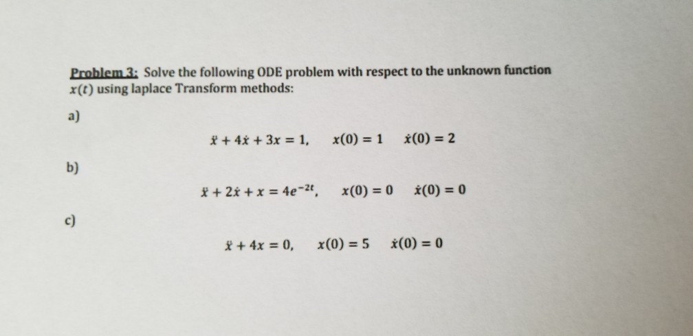 Solved Problem3:Solve the following ODE problem with respect | Chegg.com