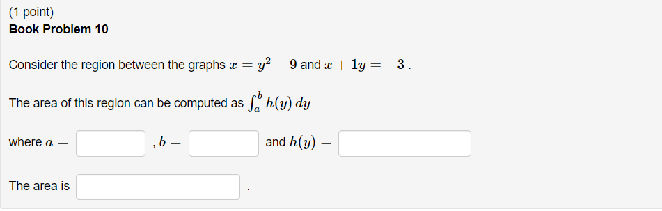Solved (1 point) Book Problem 10 Consider the region between | Chegg.com