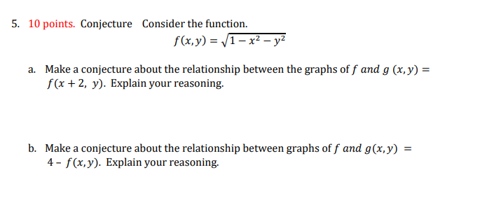 Solved 5. 10 points. Conjecture Consider the function. | Chegg.com