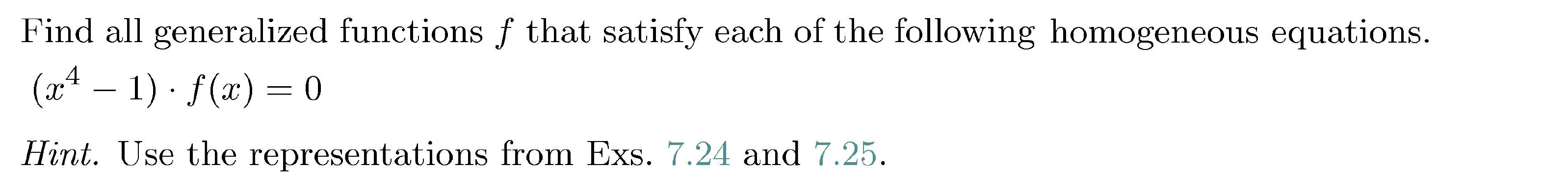 Find all generalized functions f that satisfy each of | Chegg.com