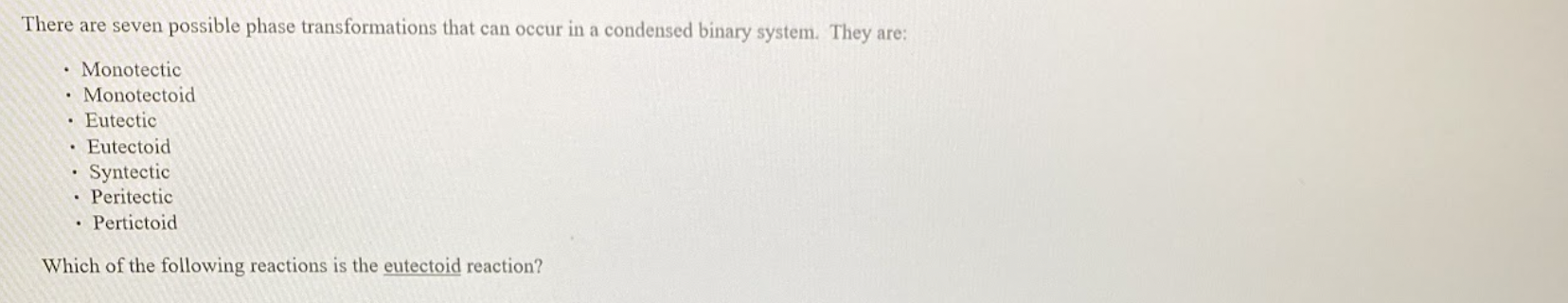 Solved There Are Seven Possible Phase Transformations That