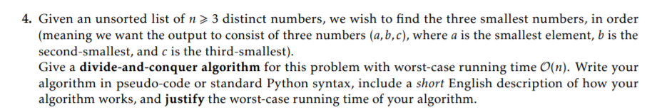 Solved 4. Given an unsorted list of n > 3 distinct numbers, | Chegg.com