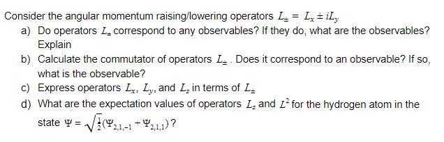 Solved Consider the angular momentum raising/lowering | Chegg.com