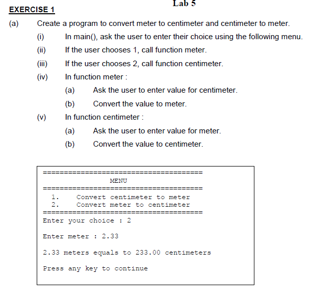 Solved EXERCISE 1 Lab 5 (a) Create a program to convert | Chegg.com