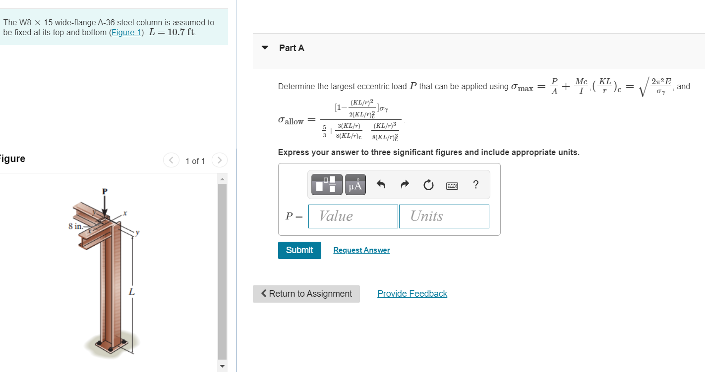 Solved The W8 X 15 wide-flange A-36 steel column is assumed | Chegg.com