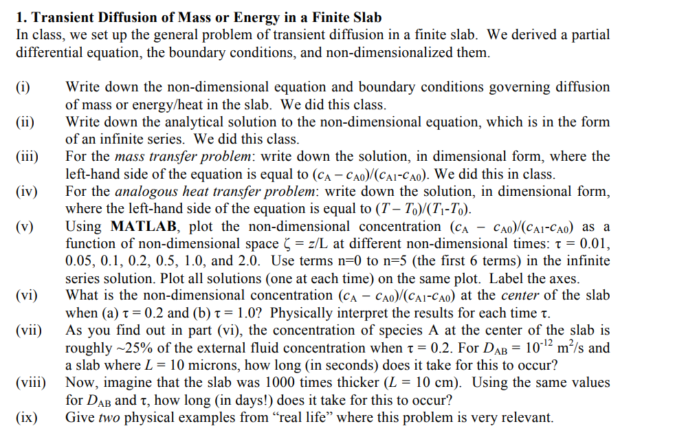 1. Transient Diffusion of Mass or Energy in a Finite | Chegg.com