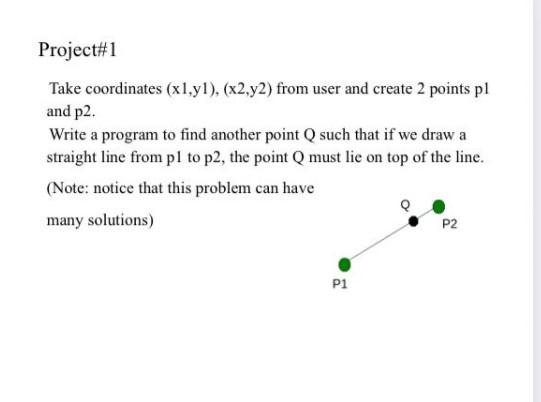 Solved take coordinates (x1, y1),(x2, y2) from user and | Chegg.com
