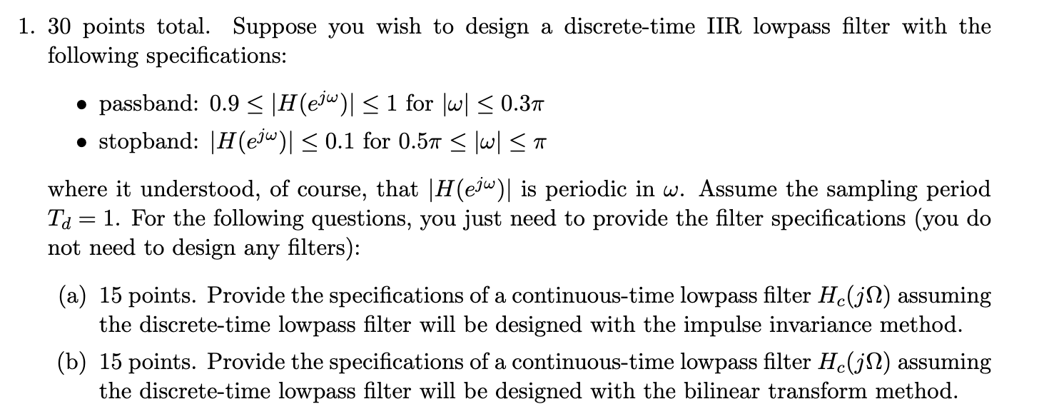 Solved 1 30 Points Total Suppose You Wish To Design A 