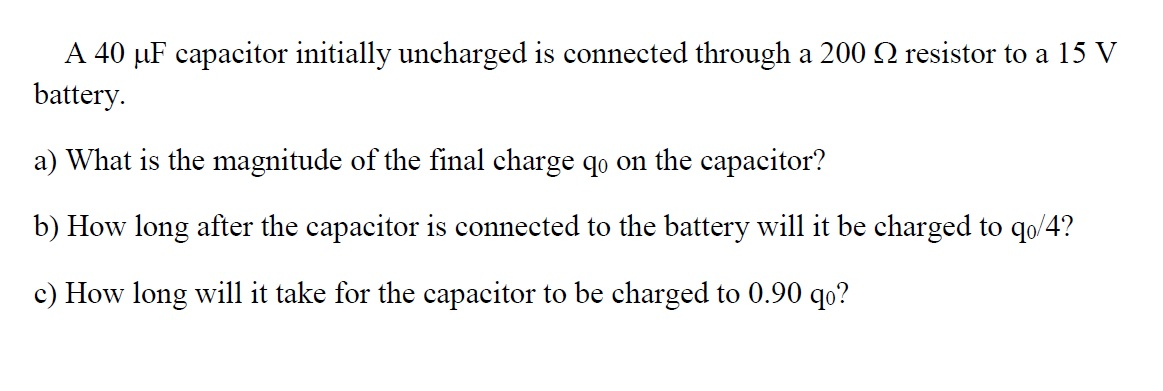 Solved A 40 uF capacitor initially uncharged is connected | Chegg.com