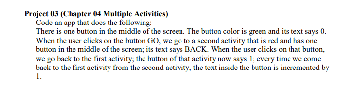Solved Project 03 (Chapter 04 Multiple Activities) Code an | Chegg.com