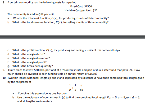 Solved 8. A certain commodity has the following costs for a | Chegg.com