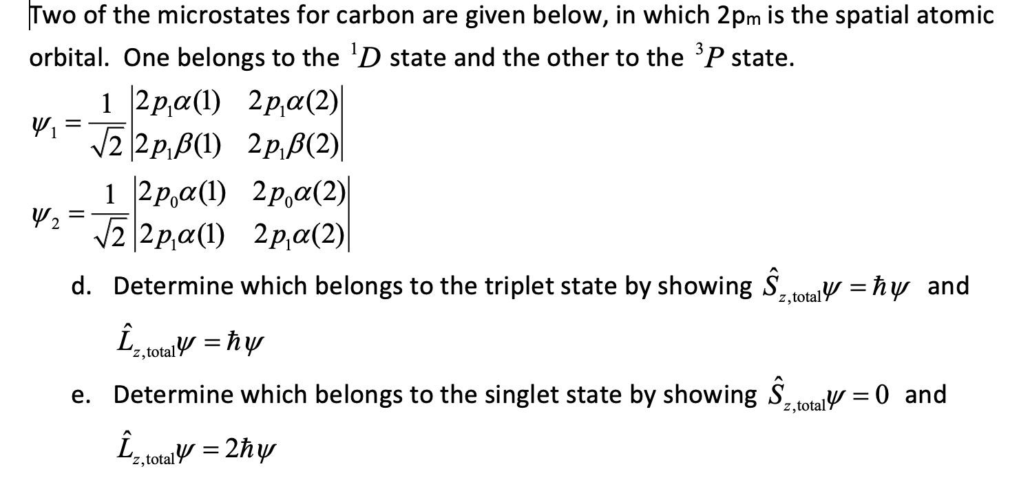 Solved Two of the microstates for carbon are given below, in | Chegg.com