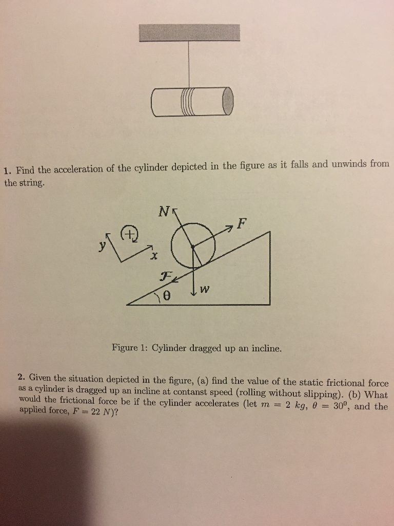 Solved 1. Find the acceleration of the cylinder depicted in | Chegg.com