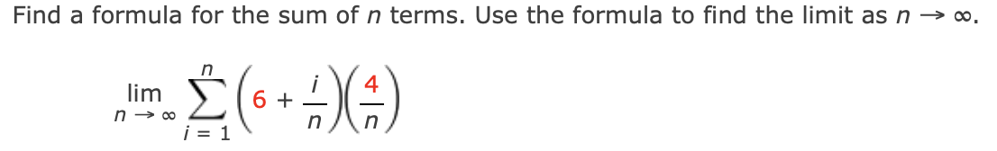 Solved Find a formula for the sum of n terms. Use the | Chegg.com