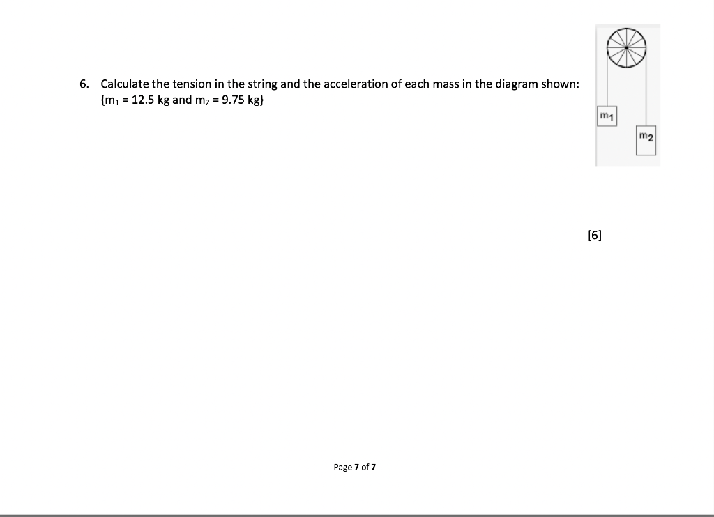 Solved 6. Calculate the tension in the string and the | Chegg.com