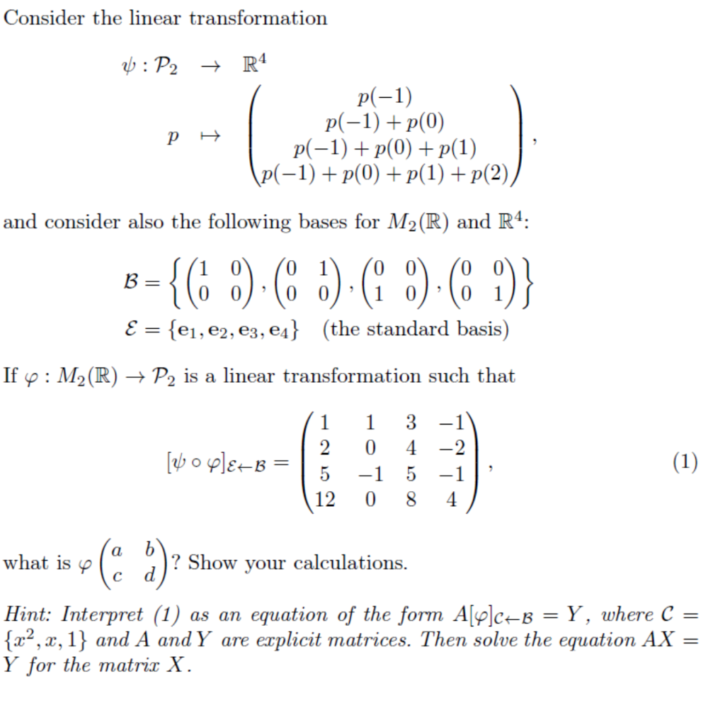 Solved Consider the linear transformation 4:P2 + R4 p(-1) | Chegg.com