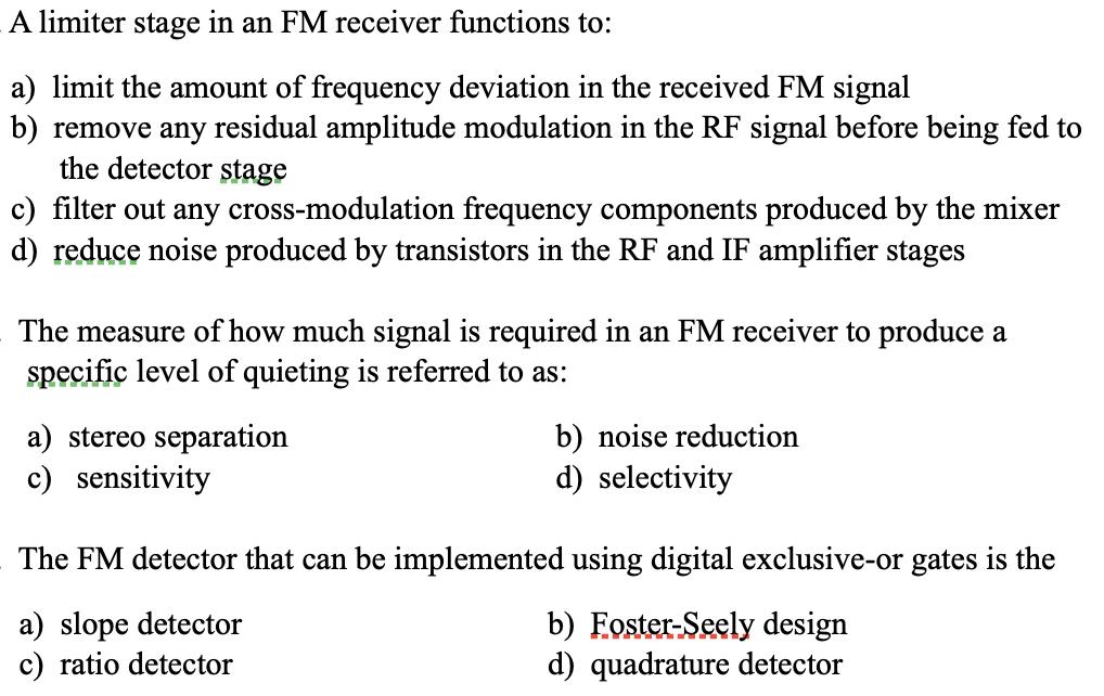 Solved A limiter stage in an FM receiver functions to: a) | Chegg.com