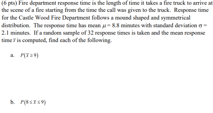 Solved Fire department response time is the length of time | Chegg.com