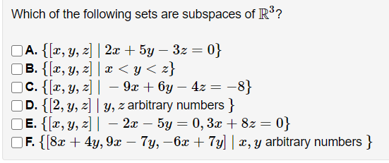 Solved Which of the following sets are subspaces of R3? A. | Chegg.com