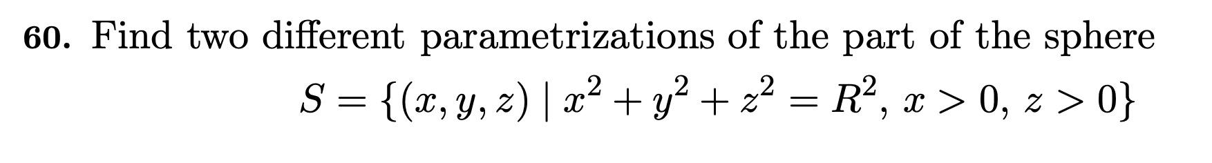 Solved 60. Find two different parametrizations of the part | Chegg.com