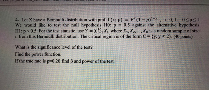 Solved 4-Let X have a Bernoulli distribution with pmf f (x; | Chegg.com