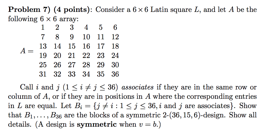 Problem 7) (4 points): Consider a 6 x 6 Latin square | Chegg.com