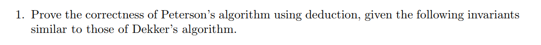 Solved 1. Prove the correctness of Peterson's algorithm | Chegg.com
