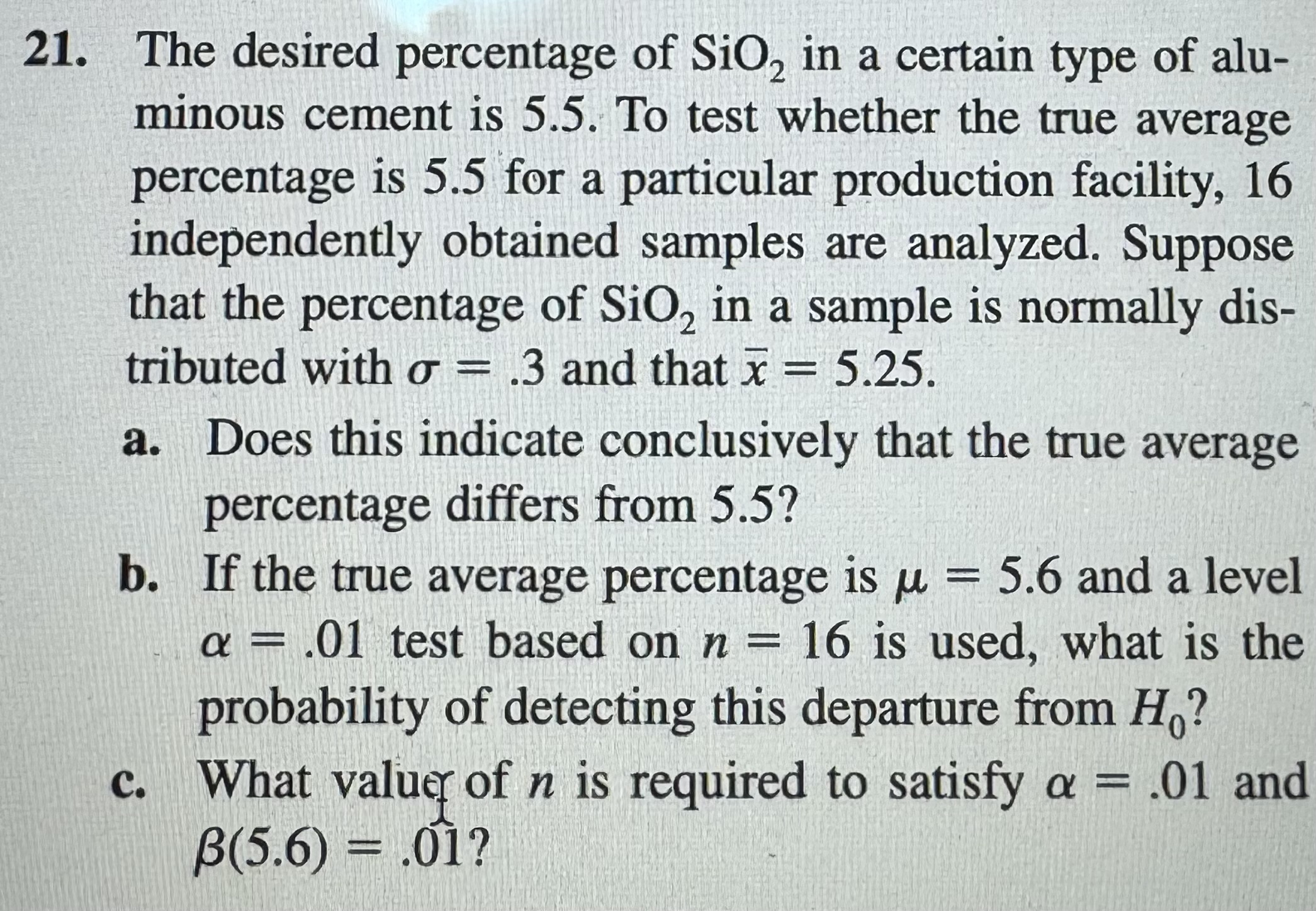 Solved 1. The desired percentage of SiO2 in a certain type | Chegg.com