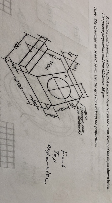 Solved Create a neat drawing of the Depth Auxiliary View | Chegg.com