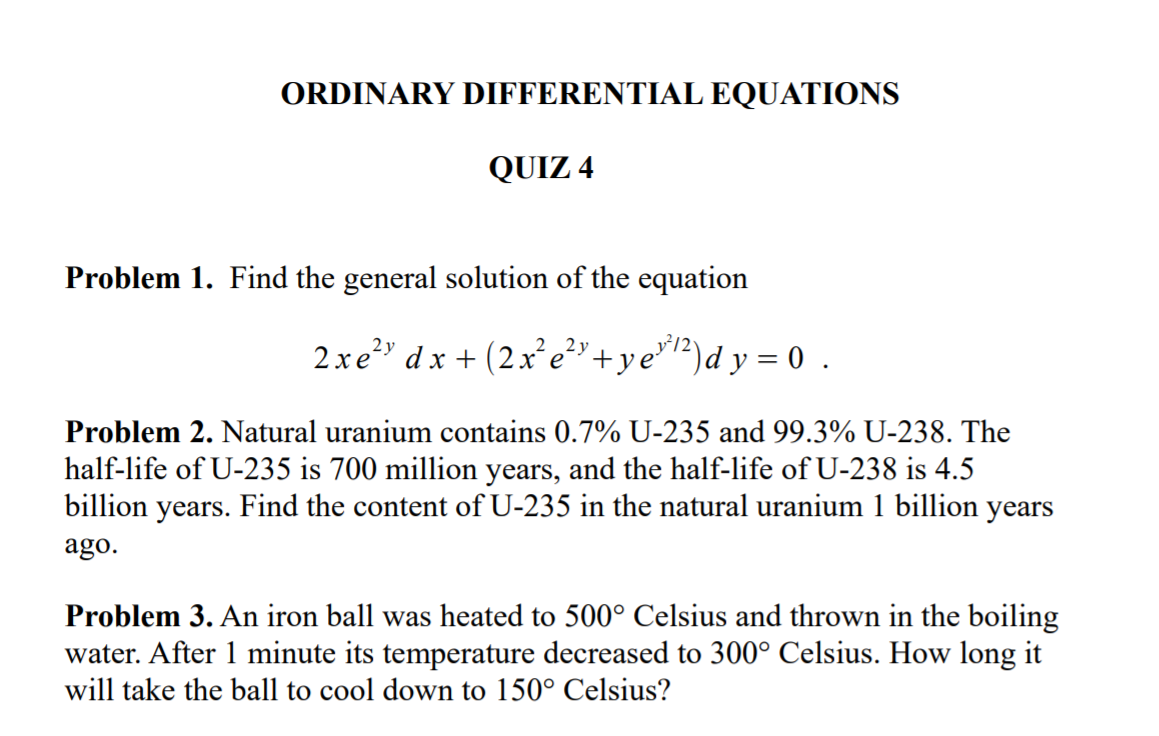 Solved ORDINARY DIFFERENTIAL EQUATIONS QUIZ 4 Problem 1. | Chegg.com