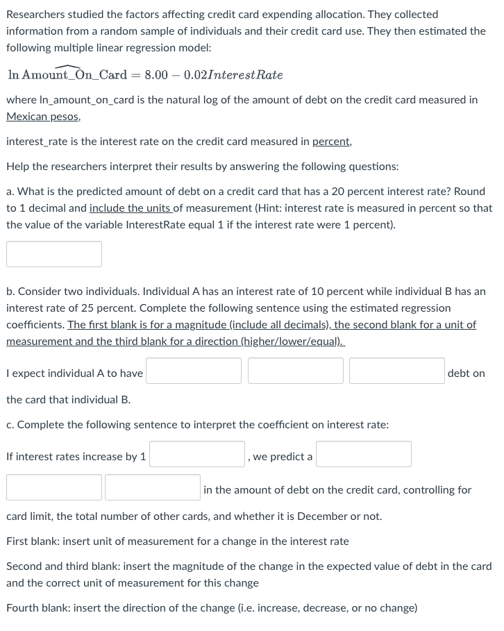 Solved Researchers studied the factors affecting credit card | Chegg.com