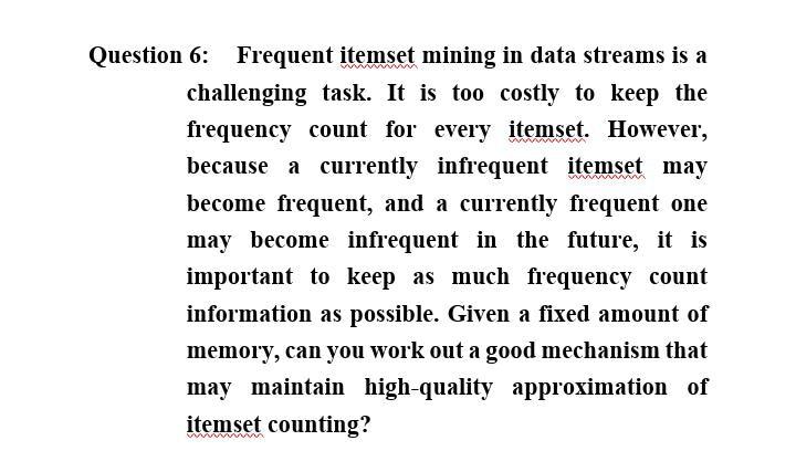 Solved Frequent Itemset Mining In Data Streams Is A