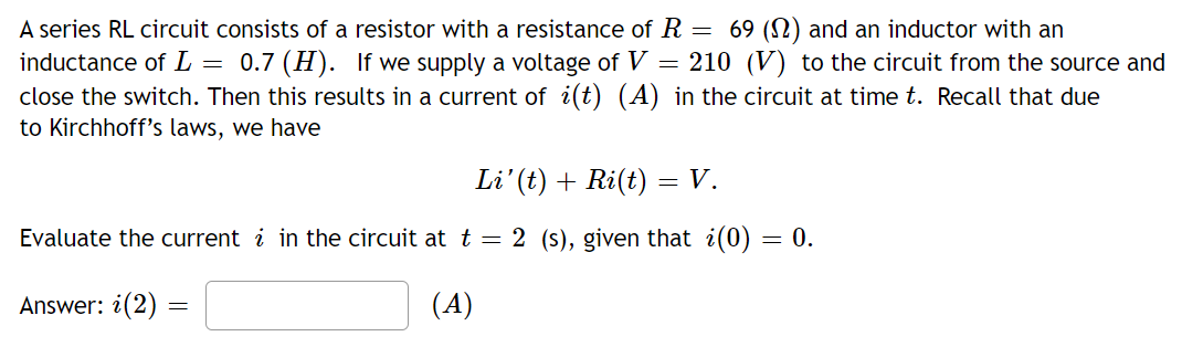 Solved A series RL circuit consists of a resistor with a | Chegg.com