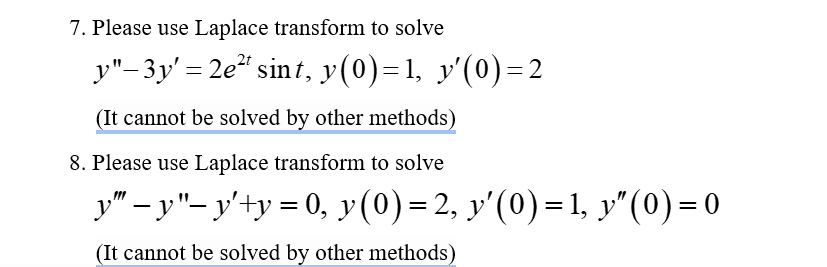 Solved Please use Laplace transform to | Chegg.com Solved Please use Laplace transform to | Chegg.com