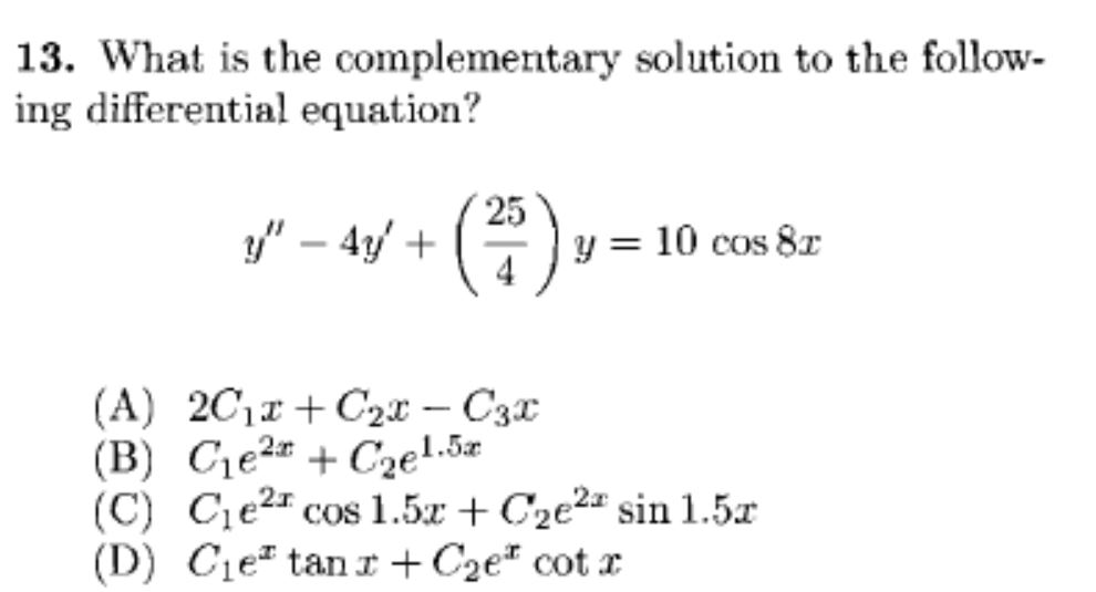 Solved 13. What is the complementary solution to the follow- | Chegg.com