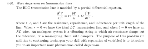 4-20. Wave dispersion on transmission lines The RLC | Chegg.com