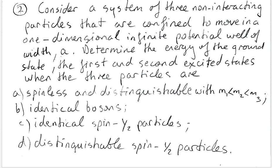 Solved 2 ② Consider a system of three non-interacting 엉 | Chegg.com