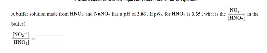 Solved [NO2-] HNO2] A buffer solution made from HNO2 and | Chegg.com