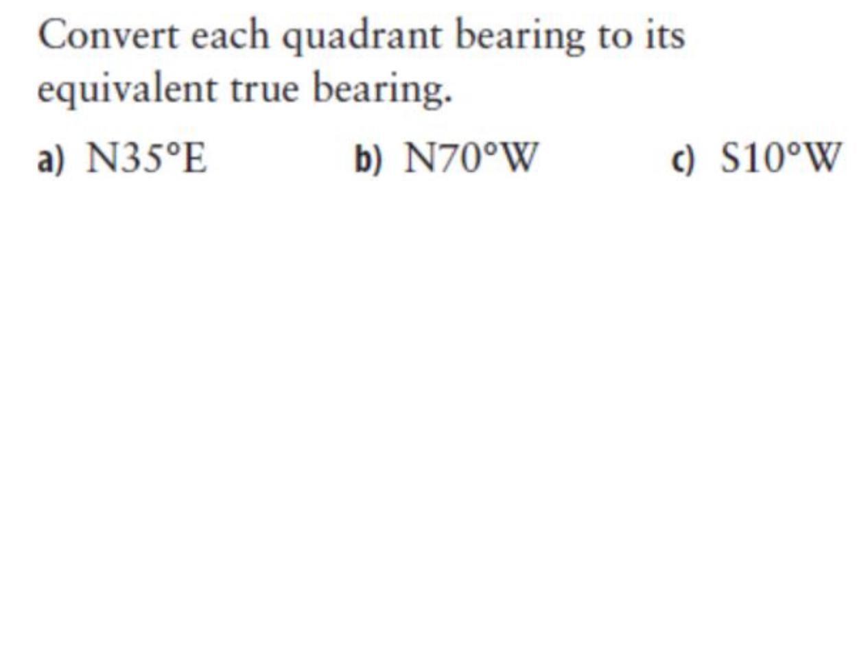 Solved Convert each quadrant bearing to its equivalent true | Chegg.com