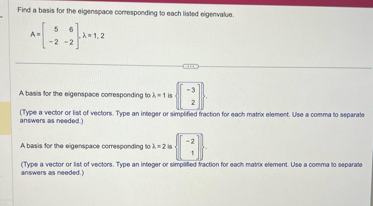 Solved Find a basis for the eigenspace corresponding to each | Chegg.com