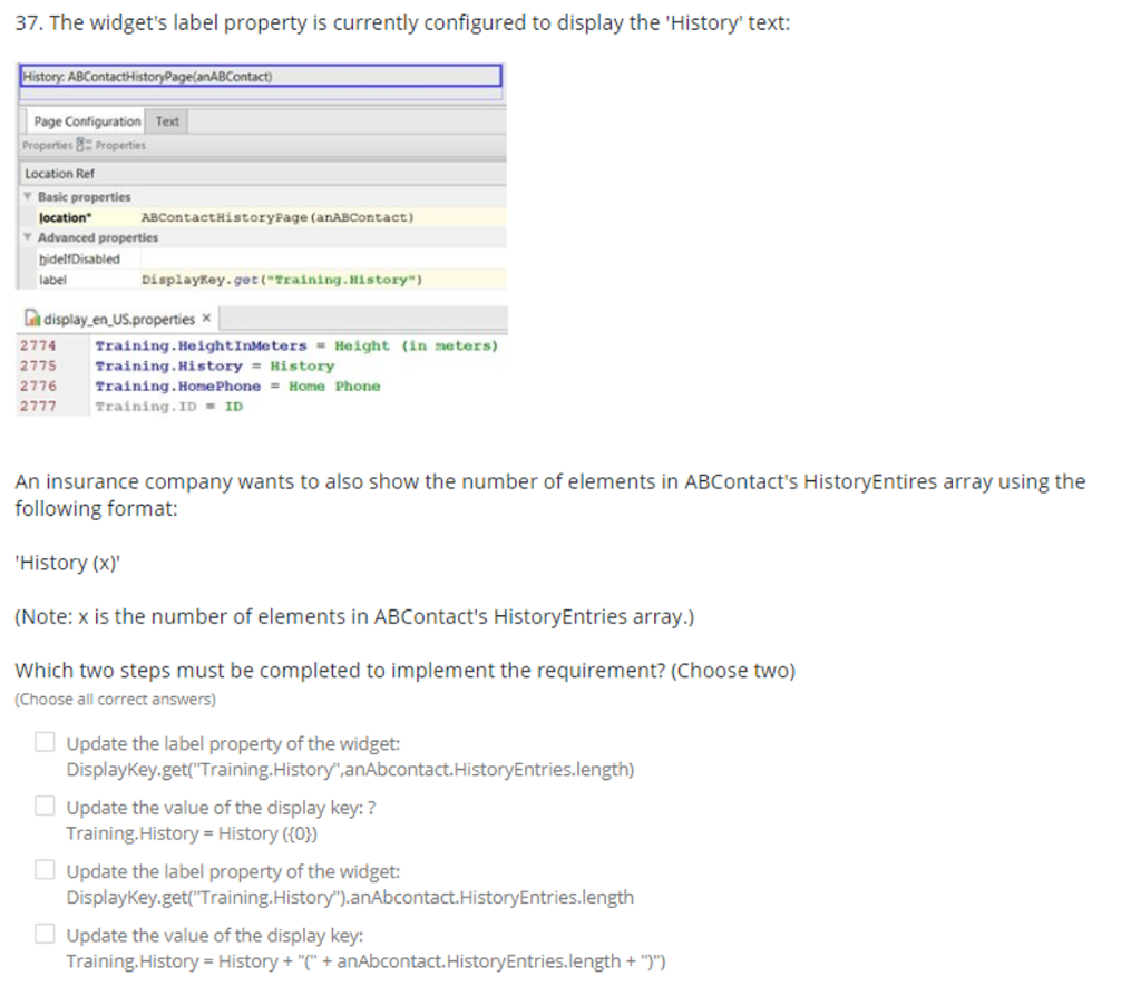 Solved 37. The widget's label property is currently | Chegg.com