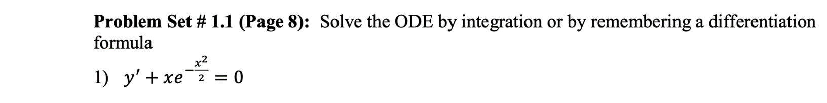 Solved Problem Set # 1.1 (Page 8): Solve the ODE by | Chegg.com
