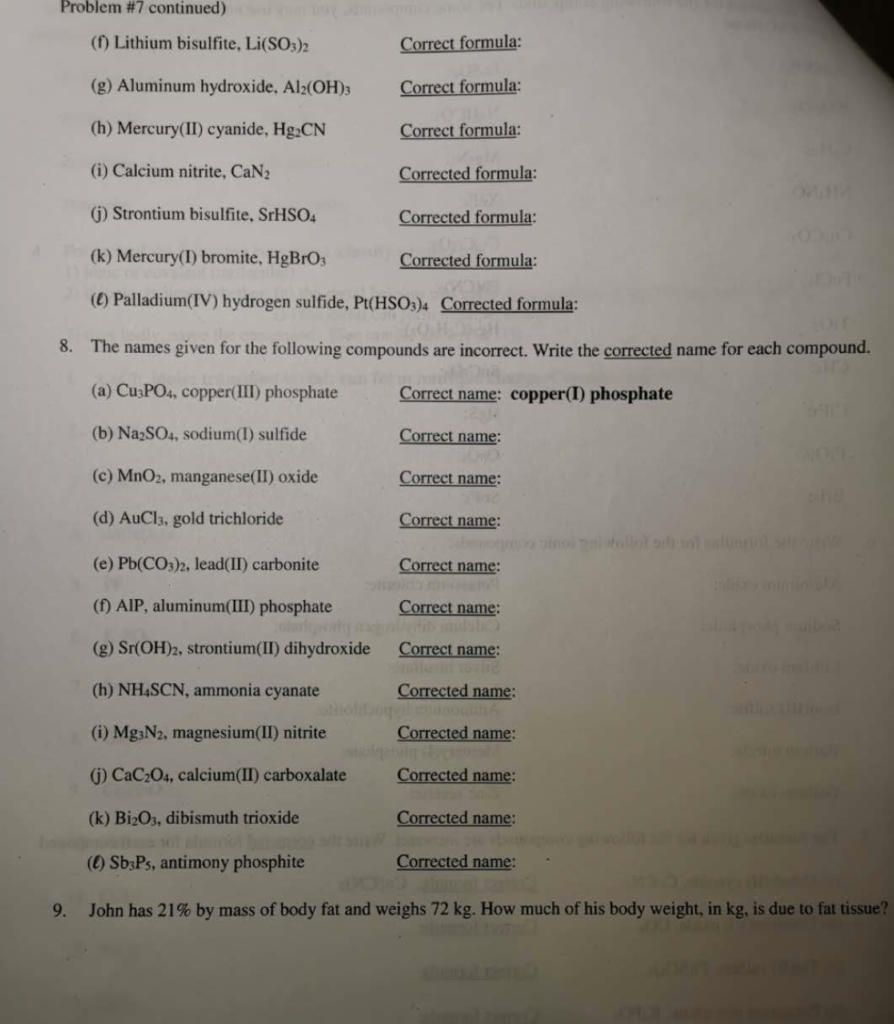 Solved The formulas given for the following compounds 7. are | Chegg.com