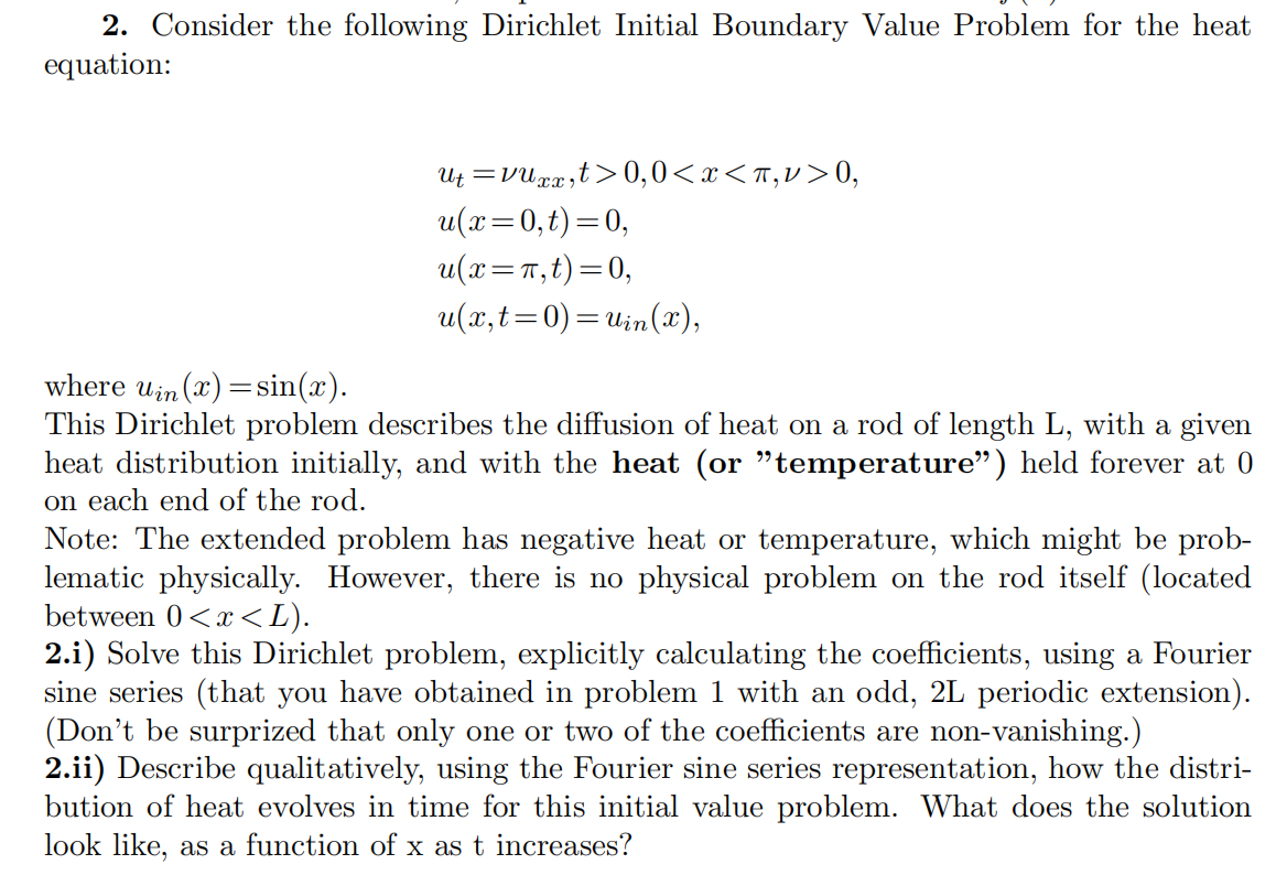Solved 2. Consider the following Dirichlet Initial Boundary | Chegg.com