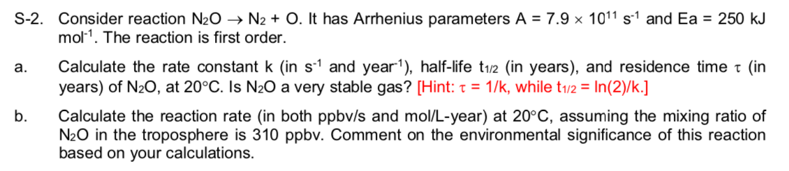 Solved S-2. Consider reaction N2O + N2 + O. It has Arrhenius | Chegg.com