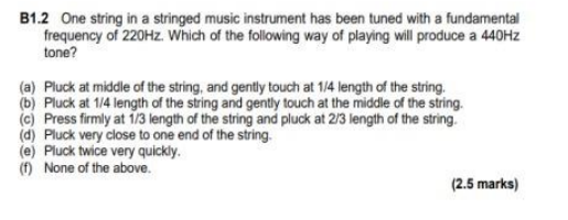 Solved B1.2 One string in a stringed music instrument has | Chegg.com